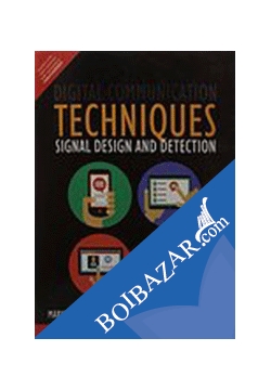 Digital Communication Techniques: Signal: Signal Design and Detection ...