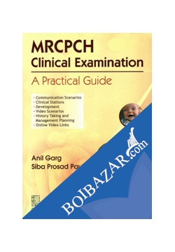 MRCPCH Clinical Examination: A Practical Guide - সিবা প্রসাদ পাল ...
