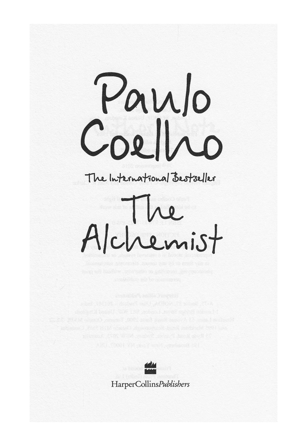 The Alchemist (About 150 Million Copies Sold)(Best Seller July 17 ...